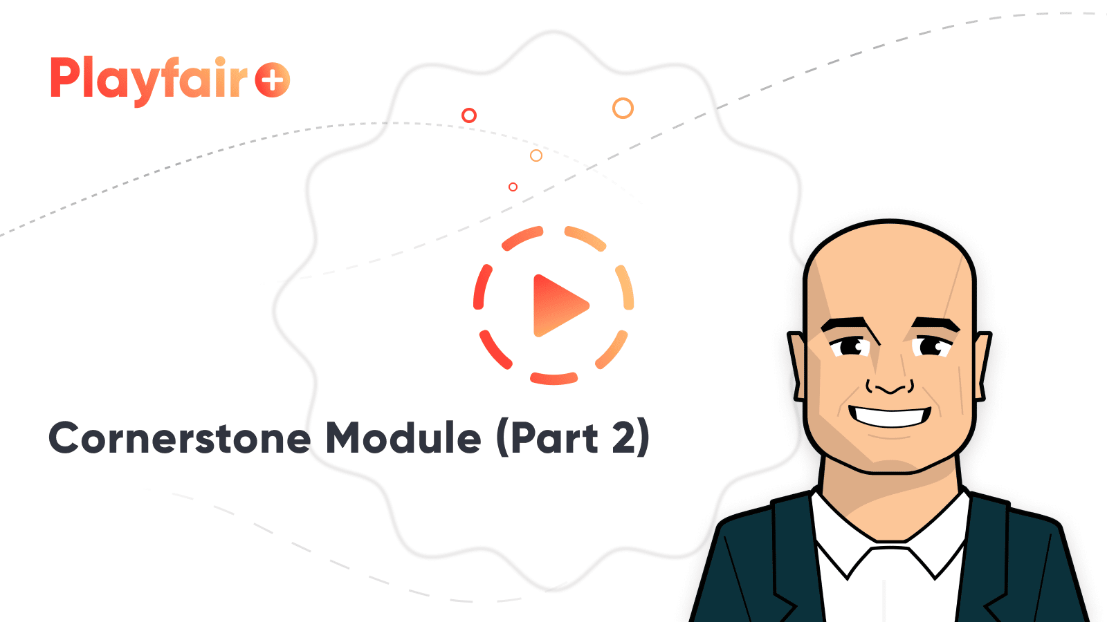 Cornerstone Module (Part 2) | Playfair Data