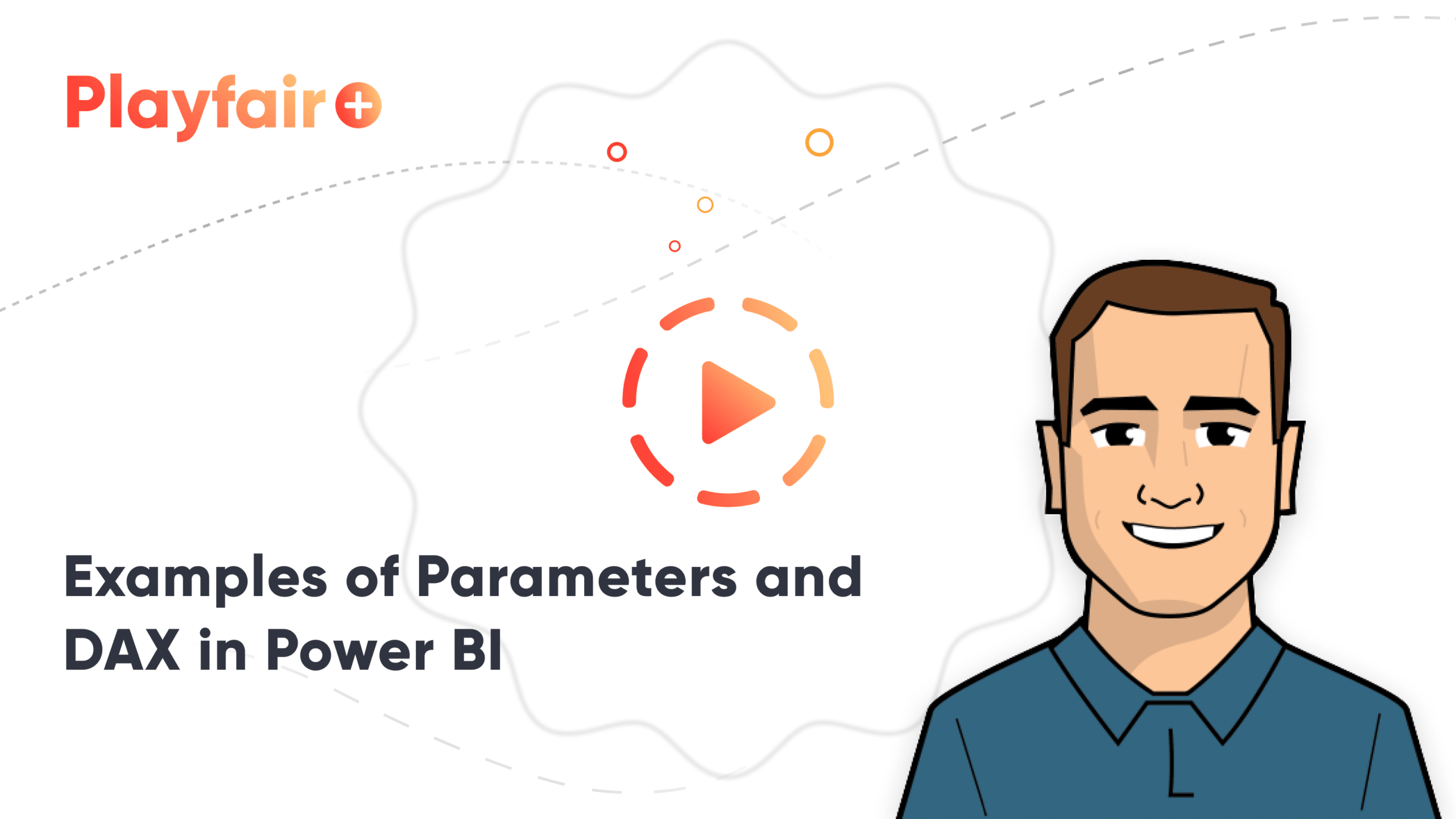 Examples of Parameters and DAX in Power BI